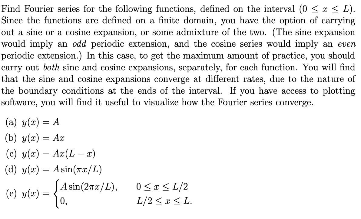 Solved Find Fourier series for the following functions, | Chegg.com