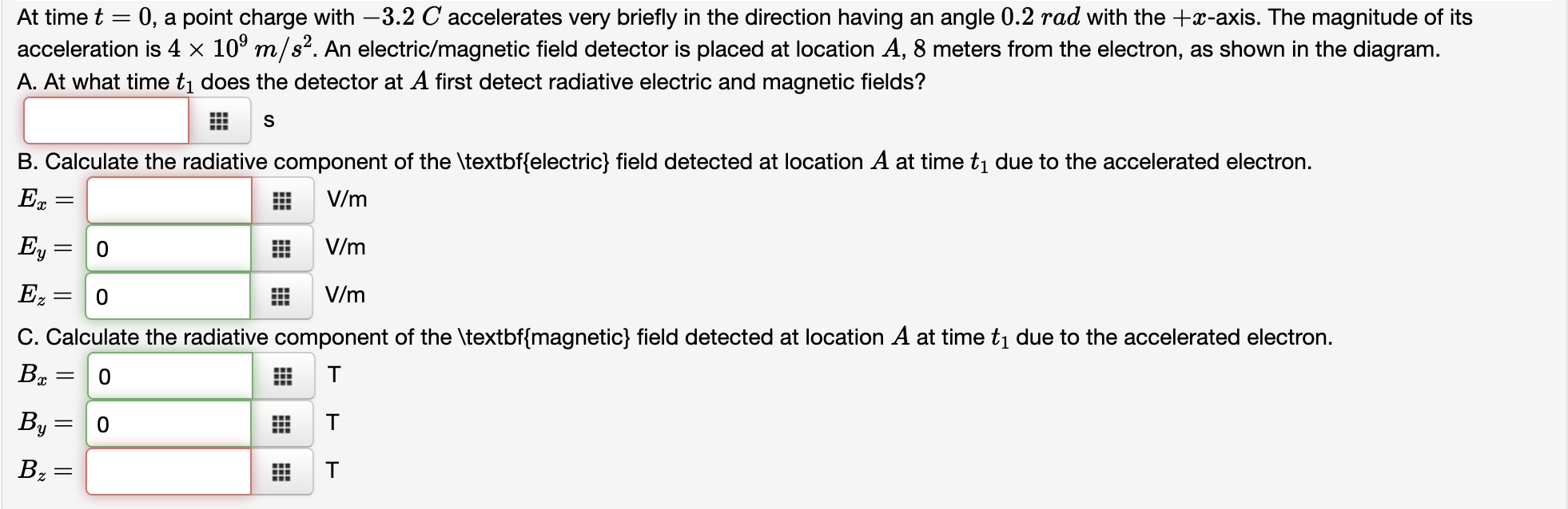Solved At time t=0 , a point charge with -3.2 C accelerates | Chegg.com