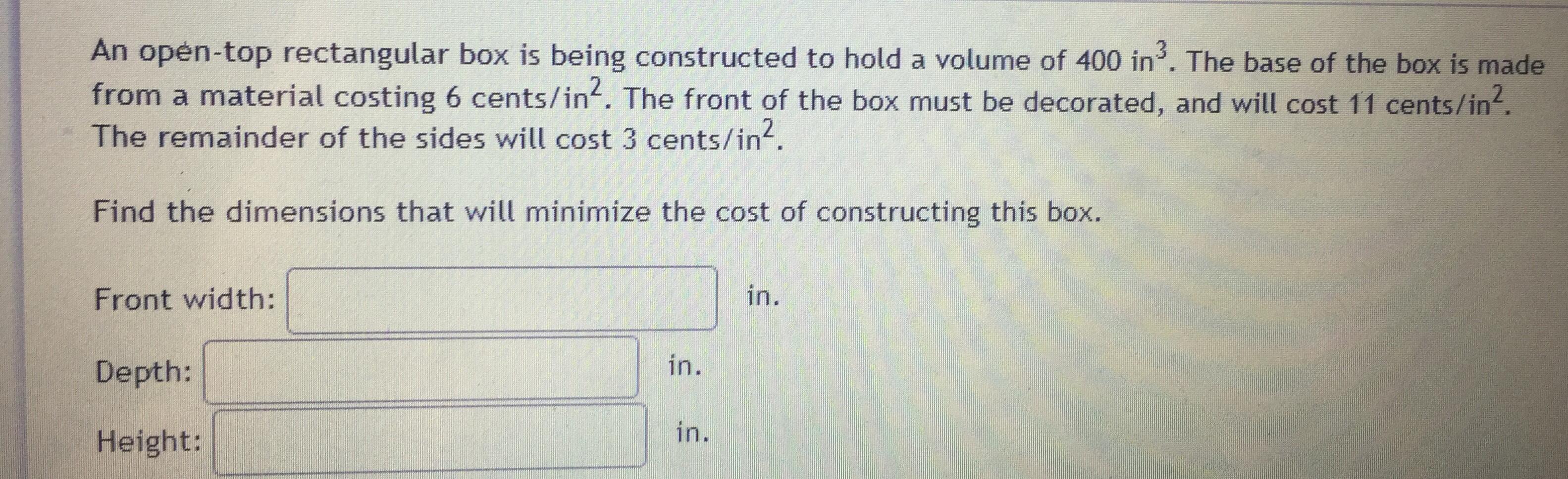 Solved 3 An open-top rectangular box is being constructed to | Chegg.com