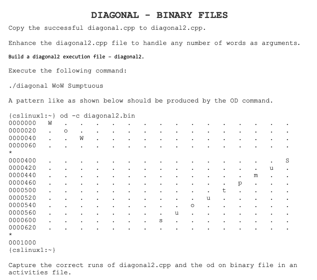 DIAGONAI - BINARY FILES This and all future | Chegg.com