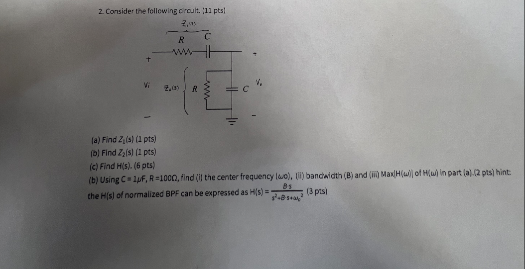 Solved 2. Consider the following circuit. (11 pts) (a) Find | Chegg.com
