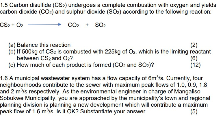 Solved 1.5 Carbon disulfide (CS2) undergoes a complete | Chegg.com