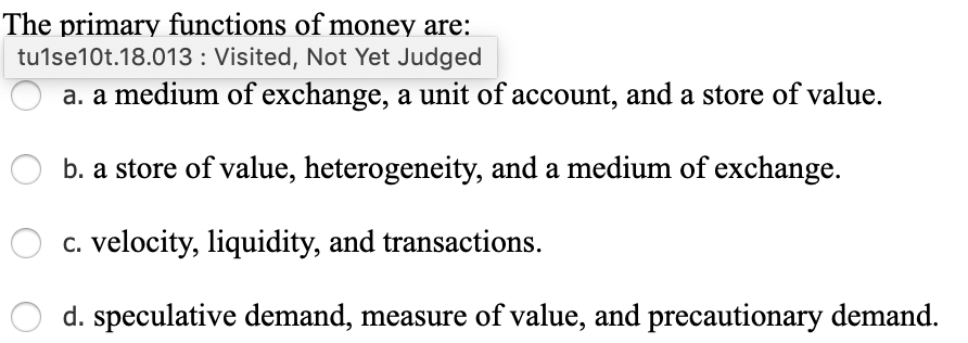 Solved The primary functions of money are: tu1se10t.18.013 : | Chegg.com