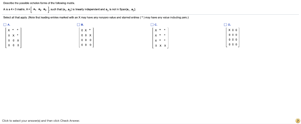 Solved Describe he possible echelon forms of the following | Chegg.com