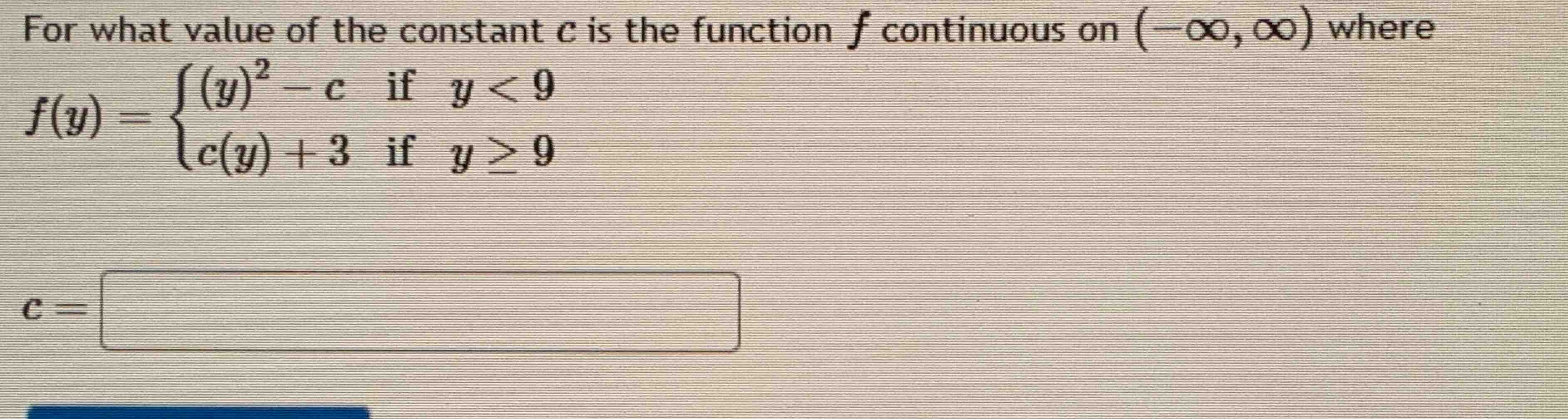 Solved For what value of the constant c ﻿is the function f | Chegg.com
