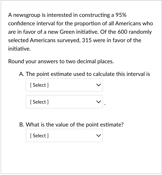 Solved A newsgroup is interested in constructing a 95% | Chegg.com