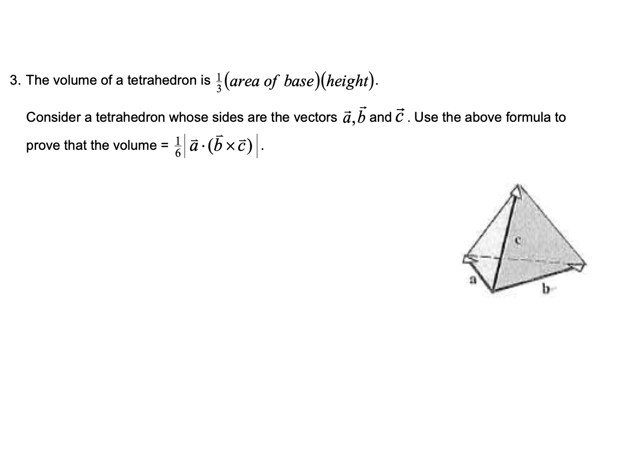 Solved The volume of ﻿a tetrahedron is 13 (area of | Chegg.com