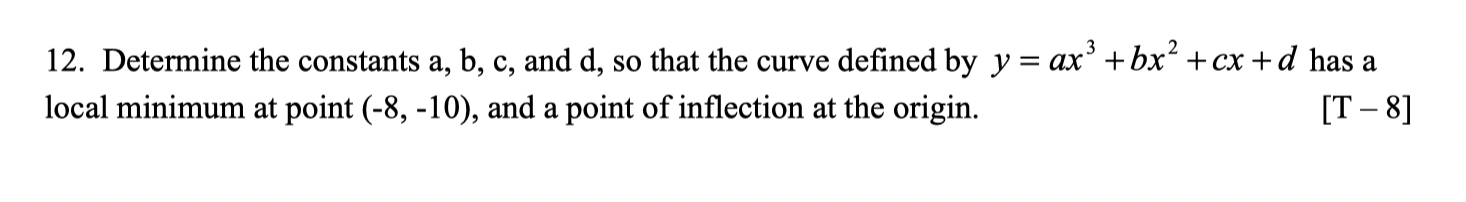 Solved 12. Determine the constants a, b, c, and d, so that | Chegg.com