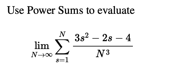Solved Use Power Sums to evaluate N 382 – 28 – 4 limΣ N 700 | Chegg.com
