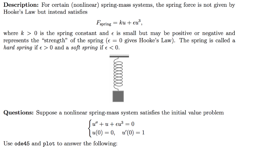 Solved Description: For certain (nonlinear) spring-mass | Chegg.com