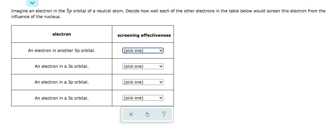 Solved Imagine an electron in the 5p orbital of a neutral | Chegg.com