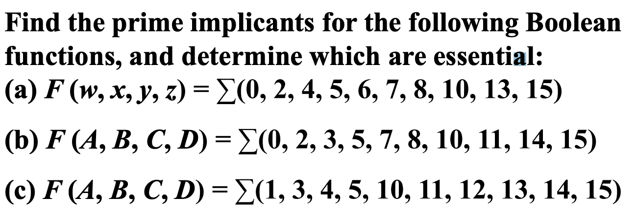 Solved Find the prime implicants for the following Boolean | Chegg.com