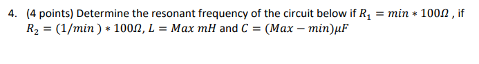 Solved 4. (4 points) Determine the resonant frequency of the | Chegg.com