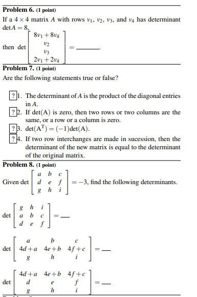 Solved Problem 6. (1 point) If a 4×4 matrix A with rows | Chegg.com