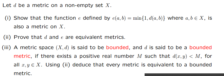 Solved Let d be a metric on a non-empty set X. (i) Show that | Chegg.com