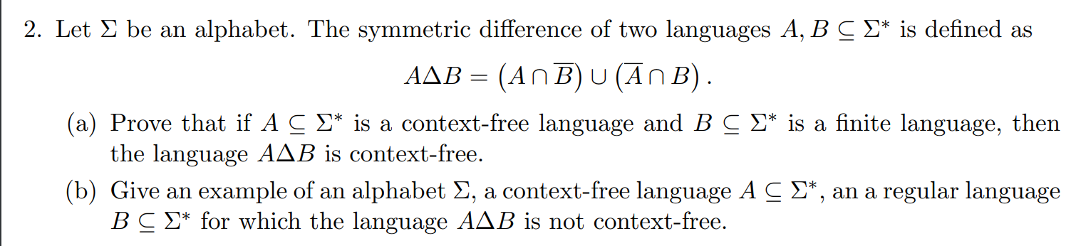 Solved = 2. Let E be an alphabet. The symmetric difference | Chegg.com