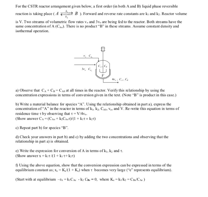 Solved For the CSTR reactor arrangement given below, a first | Chegg.com