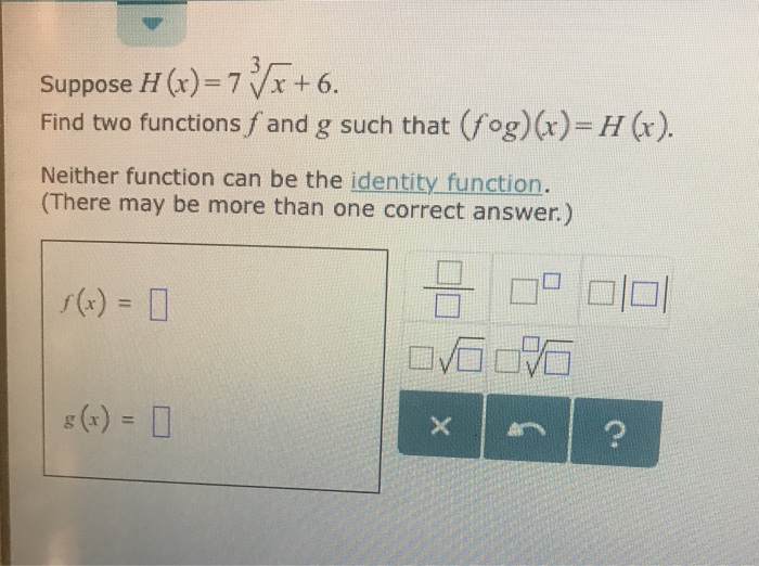 Solved Suppose H(x)=7/x+6. Suppose H (x)= / VX Find two | Chegg.com