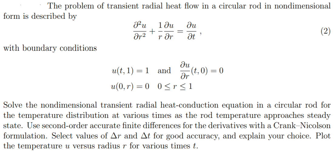 Solved The problem of transient radial heat flow in a | Chegg.com