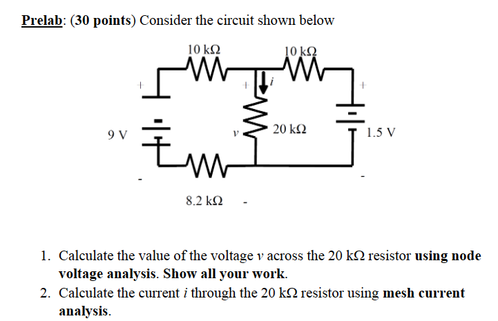 Solved Prelab: (30 points) Consider the circuit shown below | Chegg.com