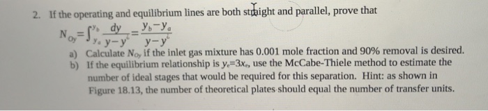 Solved 2. If the operating and equilibrium lines are both | Chegg.com