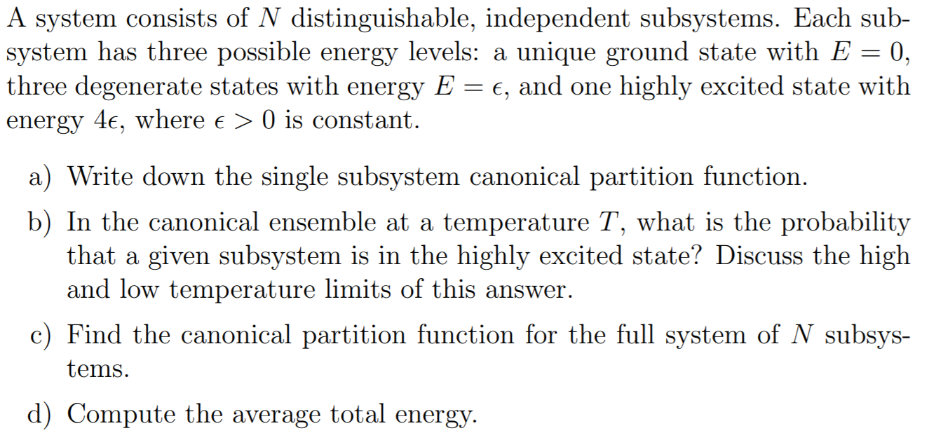 Solved A system consists of N distinguishable, independent | Chegg.com