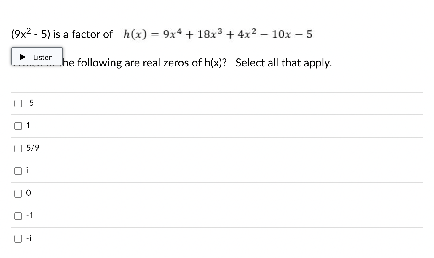 Solved (9x2 - 5) is a factor of Which of the following are | Chegg.com