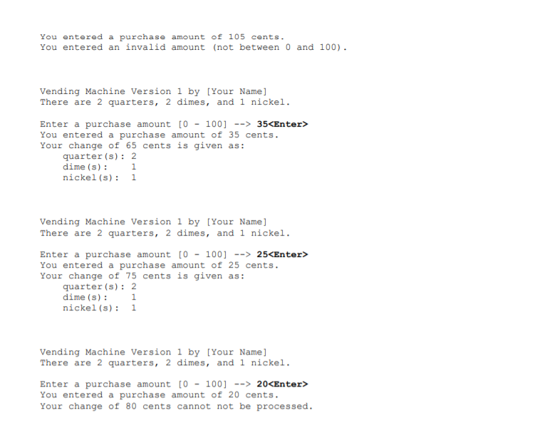 Solved Exercise 5 - Simple Vending Machine Version 1 - more | Chegg.com