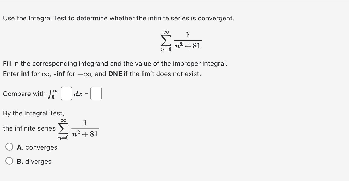 Solved Use the Integral Test to determine whether the | Chegg.com