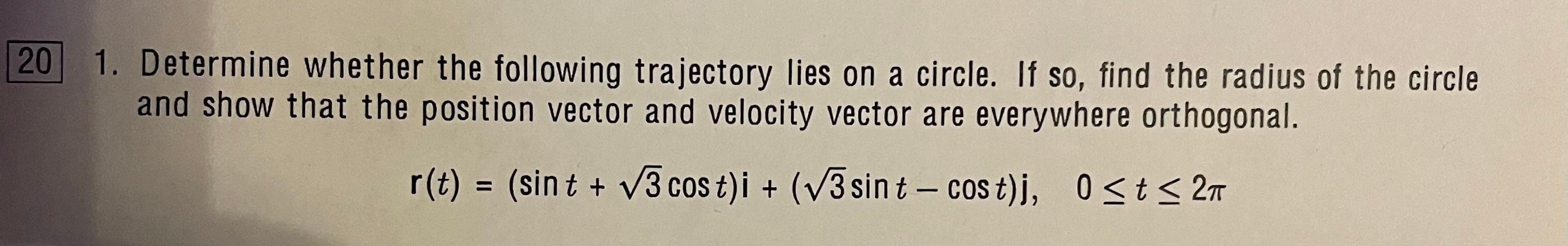 Solved 20 1. Determine whether the following trajectory lies | Chegg.com