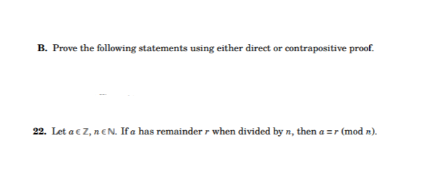 Solved B. Prove the following statements using either direct | Chegg.com