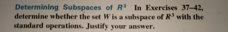 Solved Determining Subspaces of R3 In Exercises 37-42, | Chegg.com