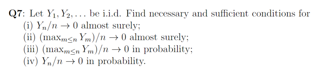 Q7: Let Y1,Y2,… be i.i.d. Find necessary and | Chegg.com