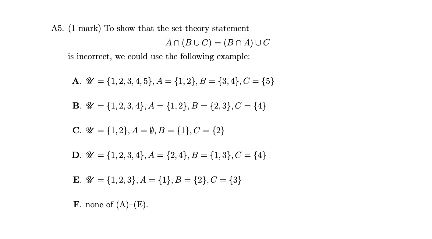Solved A5. (1 mark) To show that the set theory statement | Chegg.com