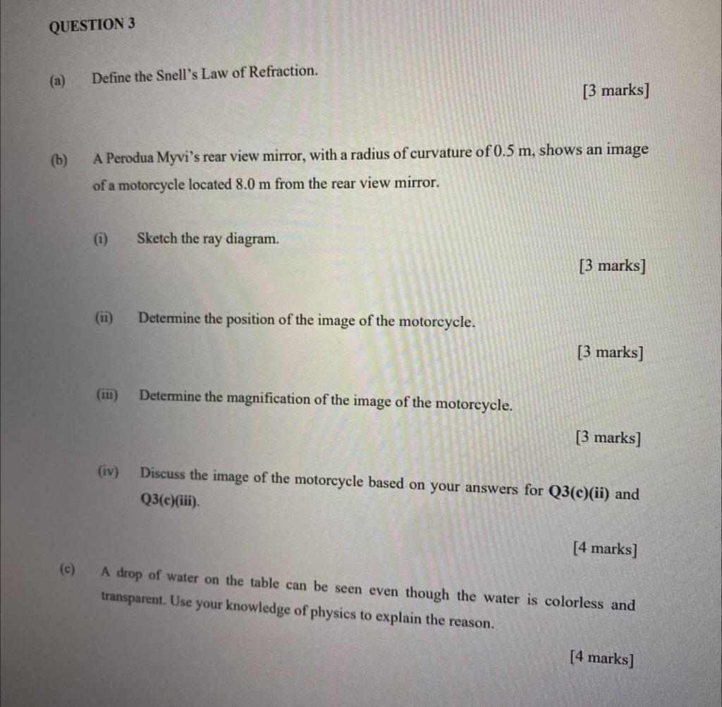 Solved QUESTION 3 (a) Define the Snell's Law of Refraction. | Chegg.com