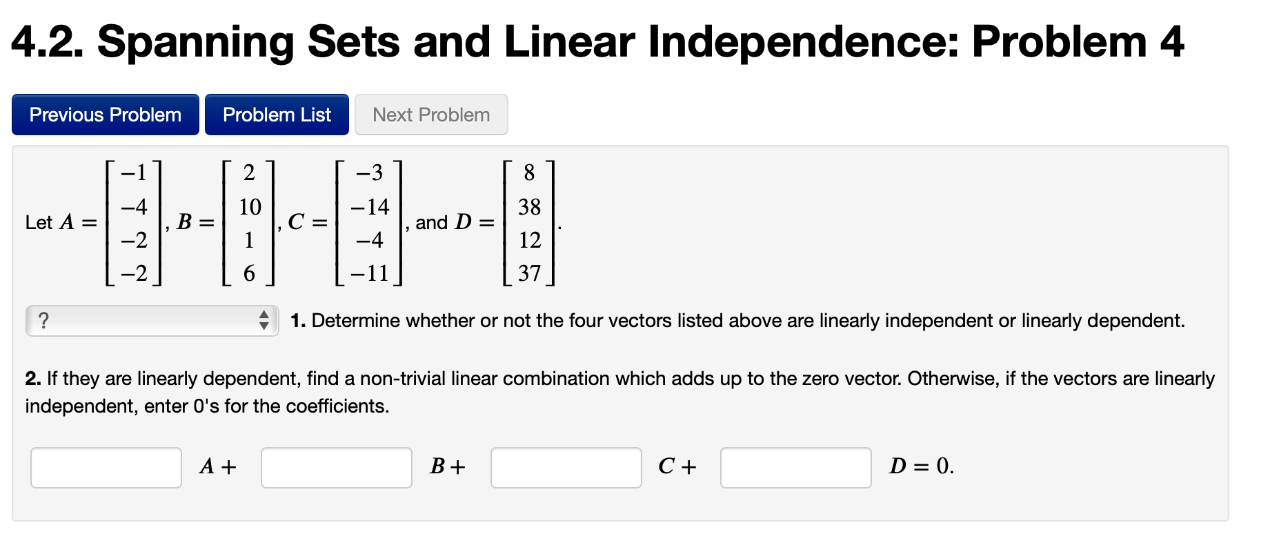 Solved 4 2 Spanning Sets And Linear Independence Problem 4