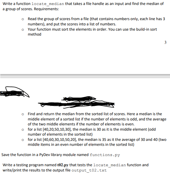 Solved Write A Function Locatemedian That Takes A File 3001