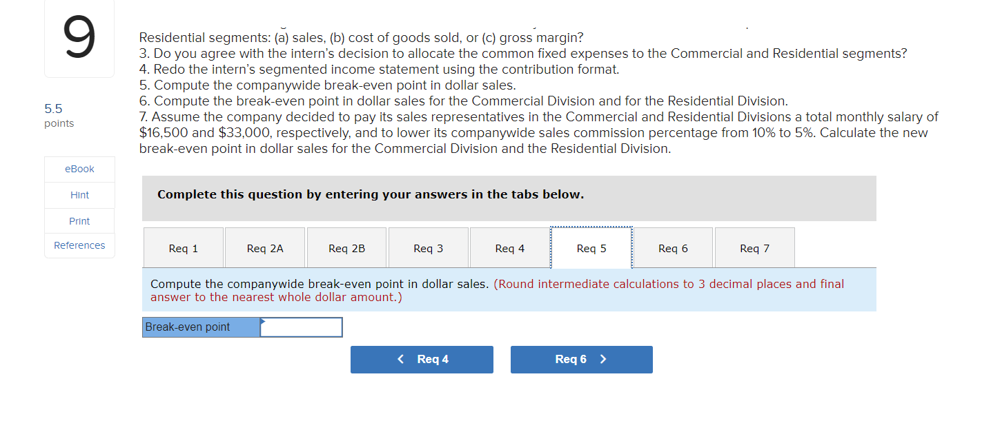 Solved Redo the intern's segmented income statement using | Chegg.com
