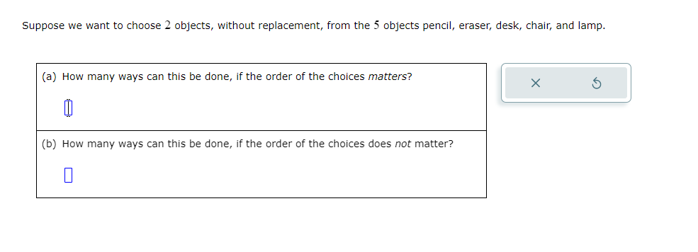 Solved Suppose we want to choose 2 objects, without | Chegg.com