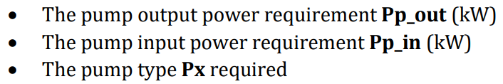 Solved - The pump output power requirement Pp_out (kW) - | Chegg.com