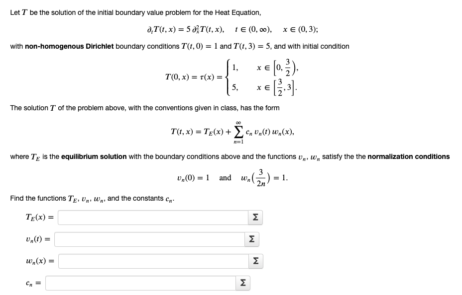Solved Let T ﻿be the solution of the initial boundary value | Chegg.com