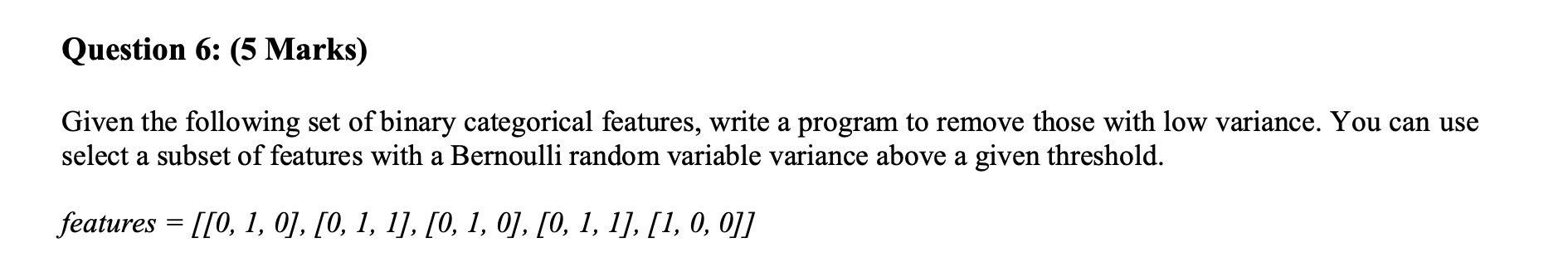 Solved Given the following set of binary categorical | Chegg.com