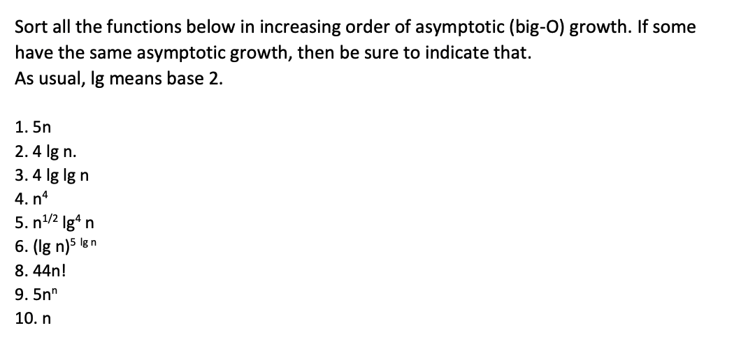 Solved Sort all the functions below in increasing order of | Chegg.com