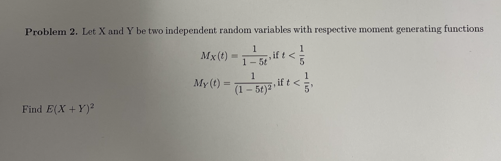 Solved Problem 2. ﻿Let x ﻿and Y ﻿be two independent random | Chegg.com