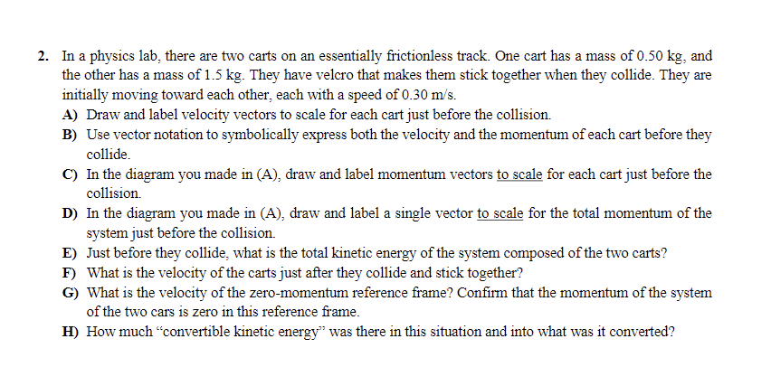 Solved 2. In a physics lab, there are two carts on an | Chegg.com