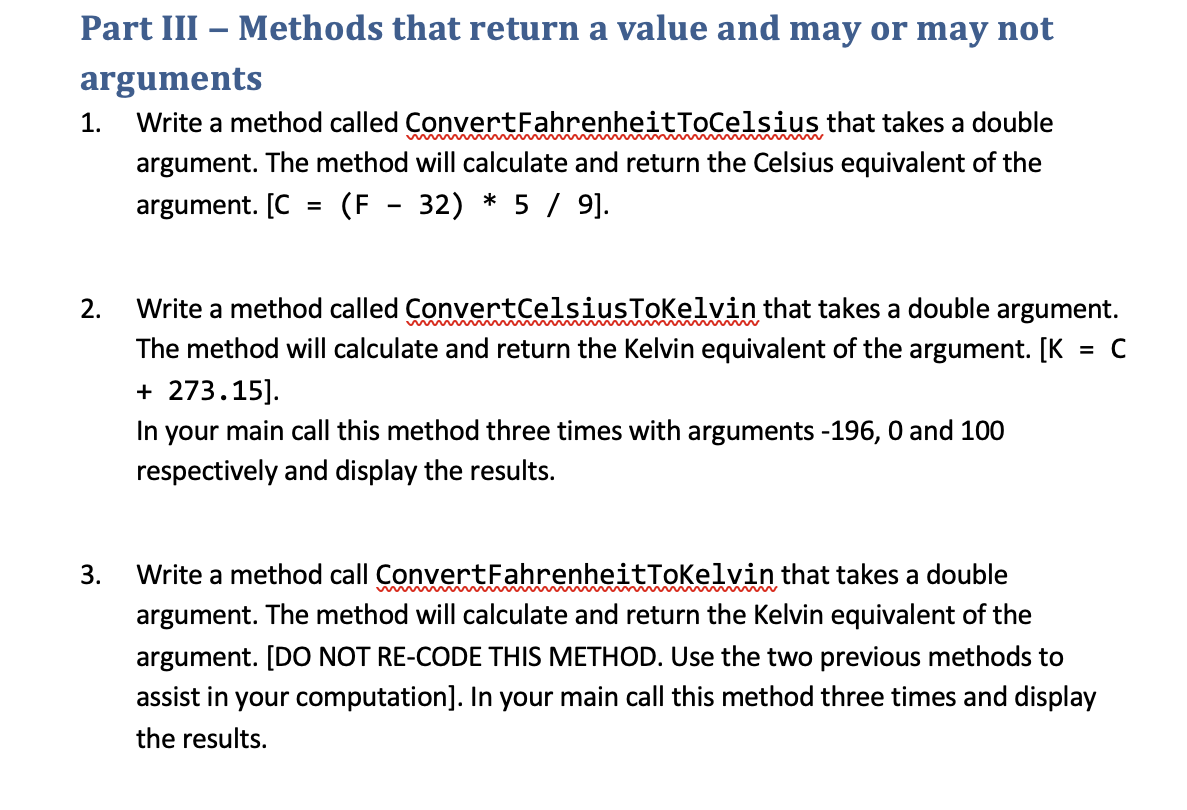 Solved Part III - Methods that return a value and may or may | Chegg.com