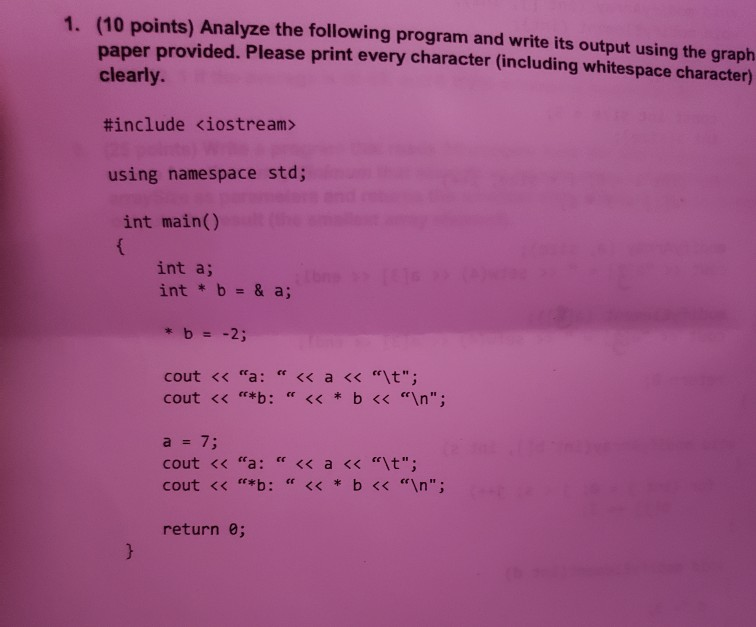 Solved 1 10 Points Analyze The Following Program And 