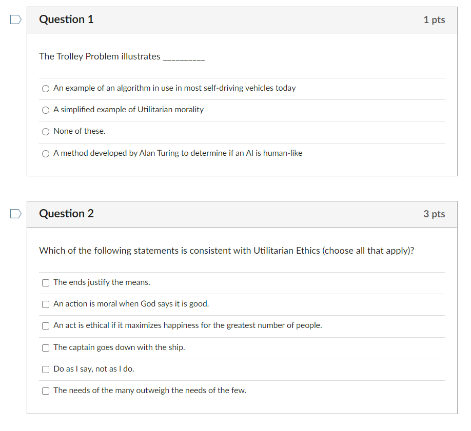 Solved Question 1 1 pts The Trolley Problem illustrates An | Chegg.com