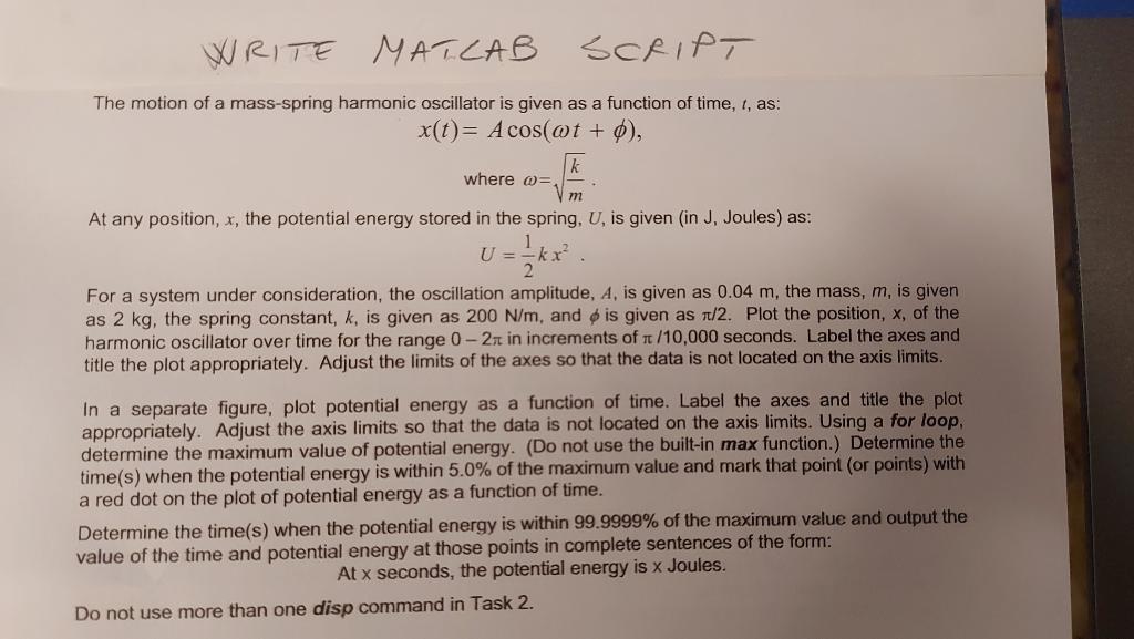 Solved WRITE MATLAB SCRIP The motion of a mass-spring | Chegg.com