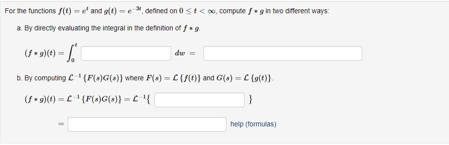 Solved =e For the functions f(t) = e' and g(t) = e 3t, | Chegg.com